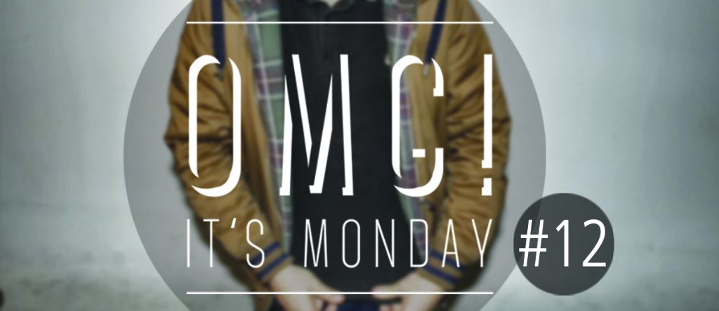 OMG ! It's Monday #12 - DavyCroket
