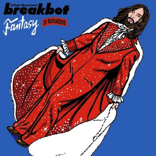 Breakbot – Fantasy feat. Ruckazoid - DavyCroket